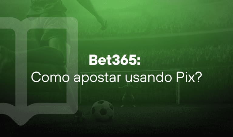 Bet365 em 2025 - Análise sincera desta Casa de Apostas